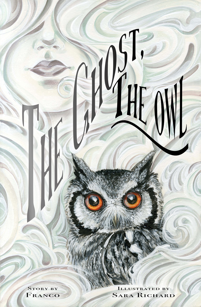 'The Ghost, The Owl' is a Gorgeous Middle Grade Book - FangirlNation ...
