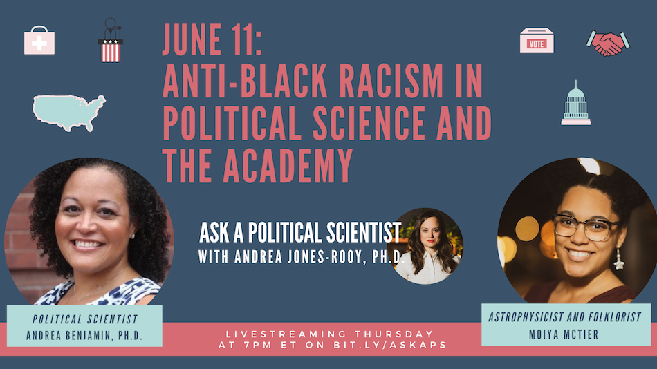 Ask A Political Scientists Hosts "Anti-Black Racism in Political ...